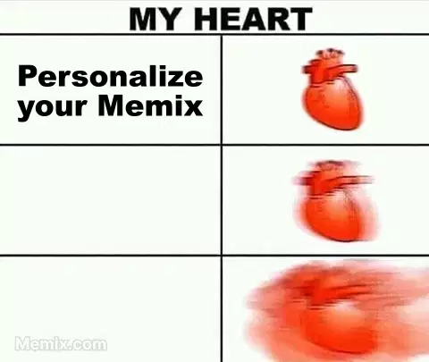 My Heart Meme, GIF - Share with Memix