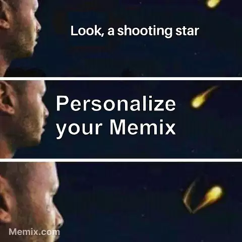 Shooting Star Wish Meme, GIF - Share with Memix