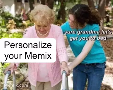 Sure Grandma Meme, GIF - Share with Memix